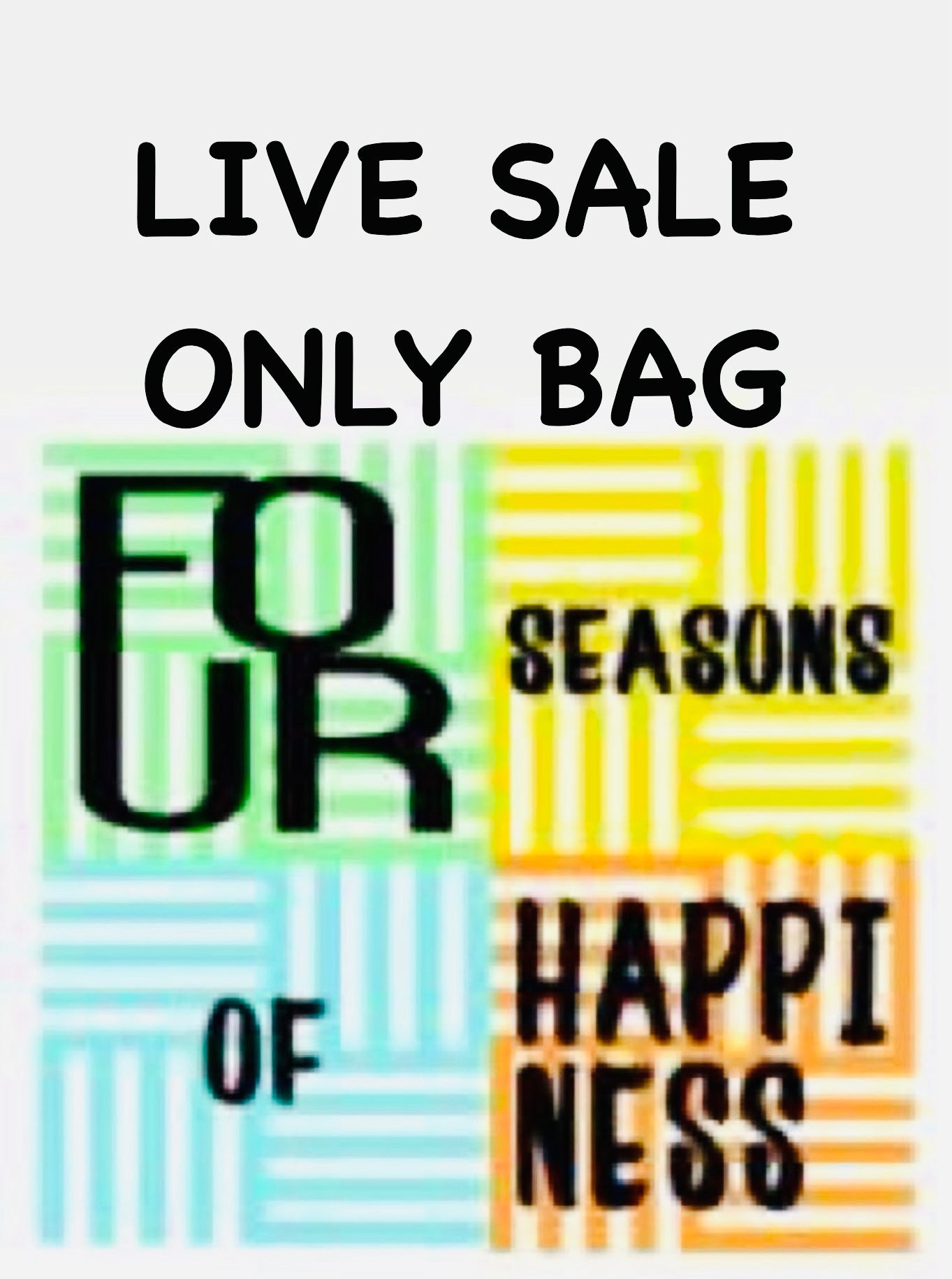 $10 LIVE SALE ONLY – Four Seasons of Happiness